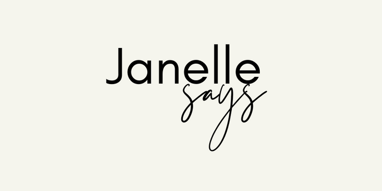 Janelle Says